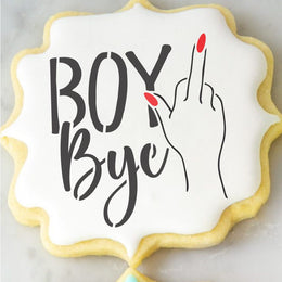 Boy Bye Stencil for Cakes and Cookies – Confection Couture Stencils